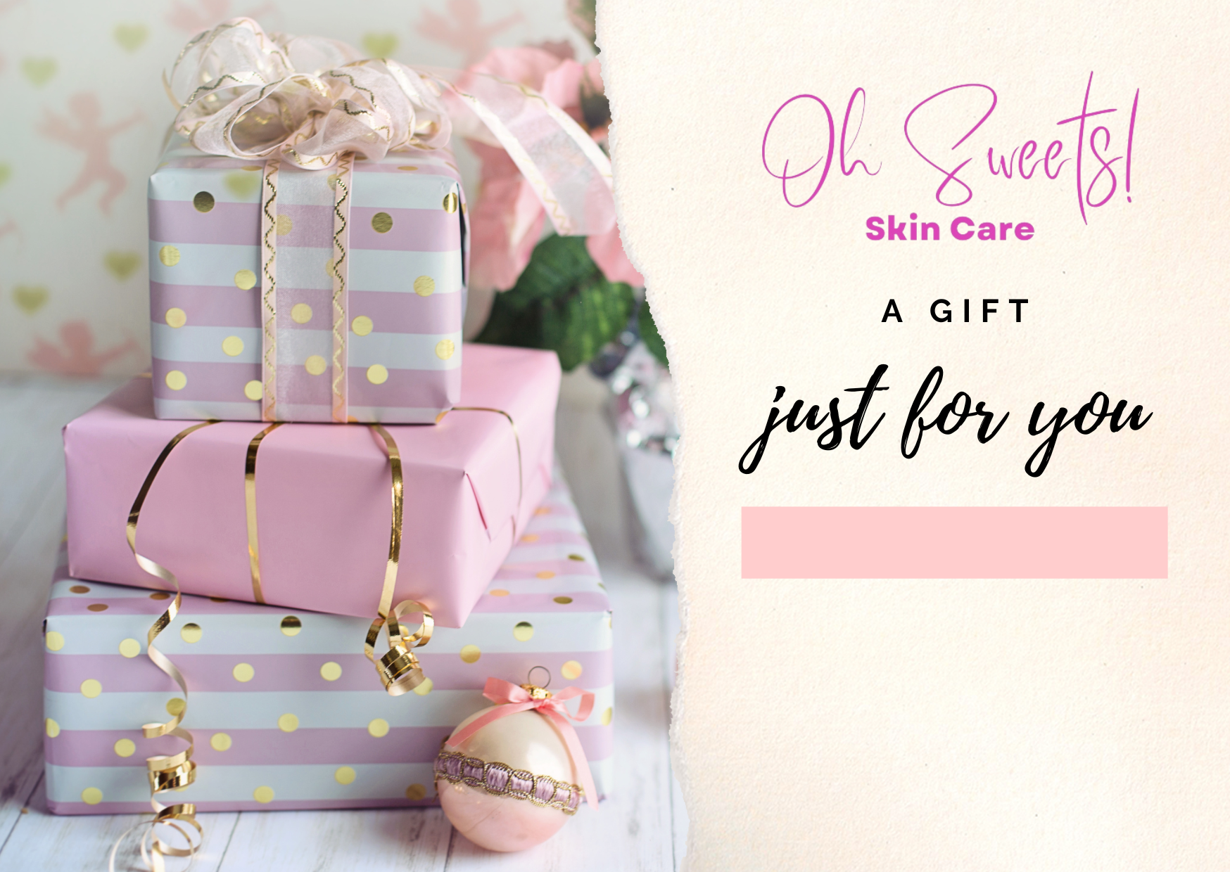 Oh Sweets Gift Cards – Oh Sweets Skin Care